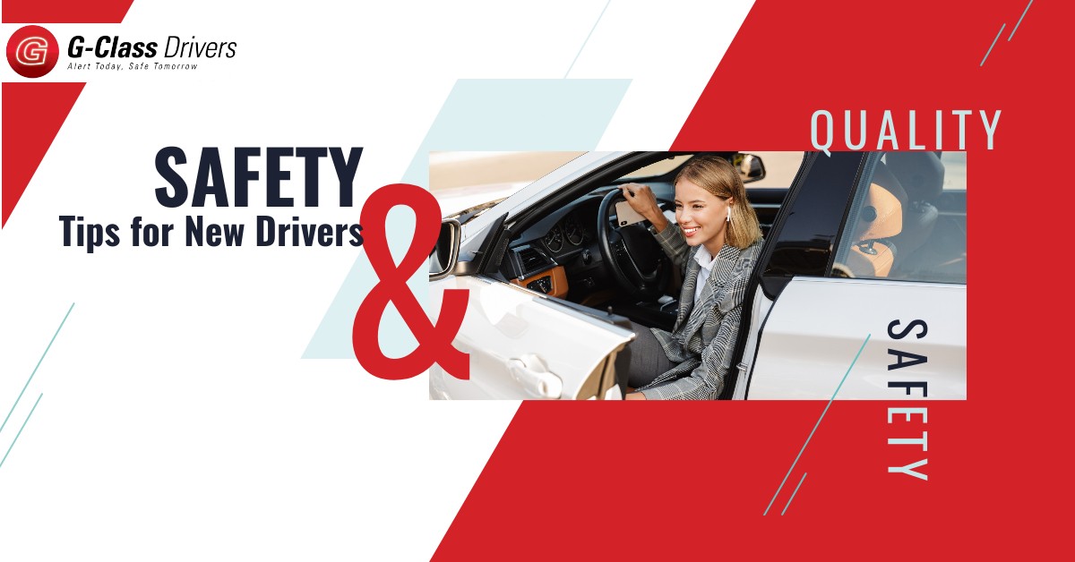 7 Best Tips For New Drivers in 2025 | GClass Drivers