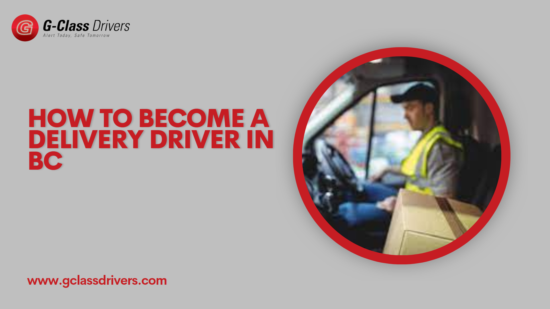 How to Become a Delivery Driver in BC | GClass Drivers
