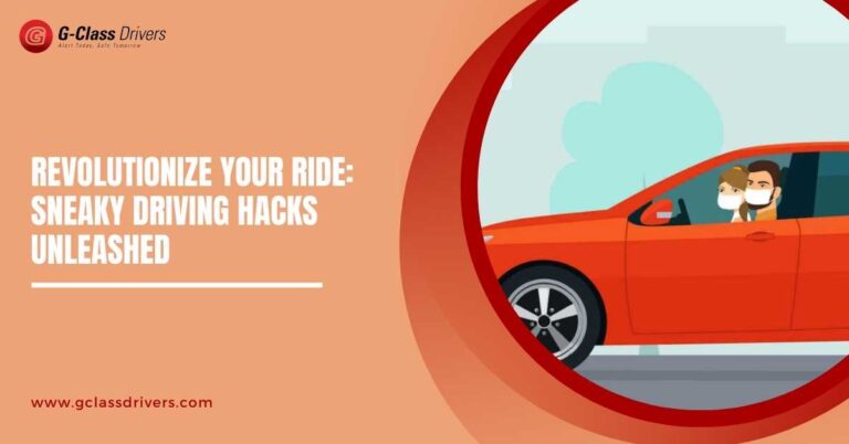 Revolutionize Your Ride: Sneaky Driving Hacks Unleashed | GClass Drivers
